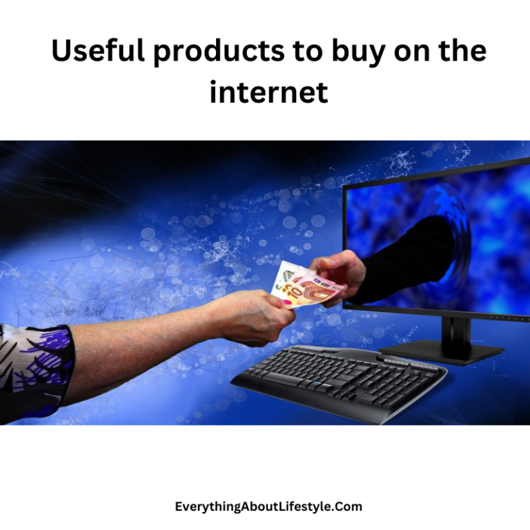 Useful products to buy on the internet - Everything About Lifestyle.Com